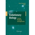 Evolutionary Biology: Concept, Modeling, and Application, (Paperback ...
