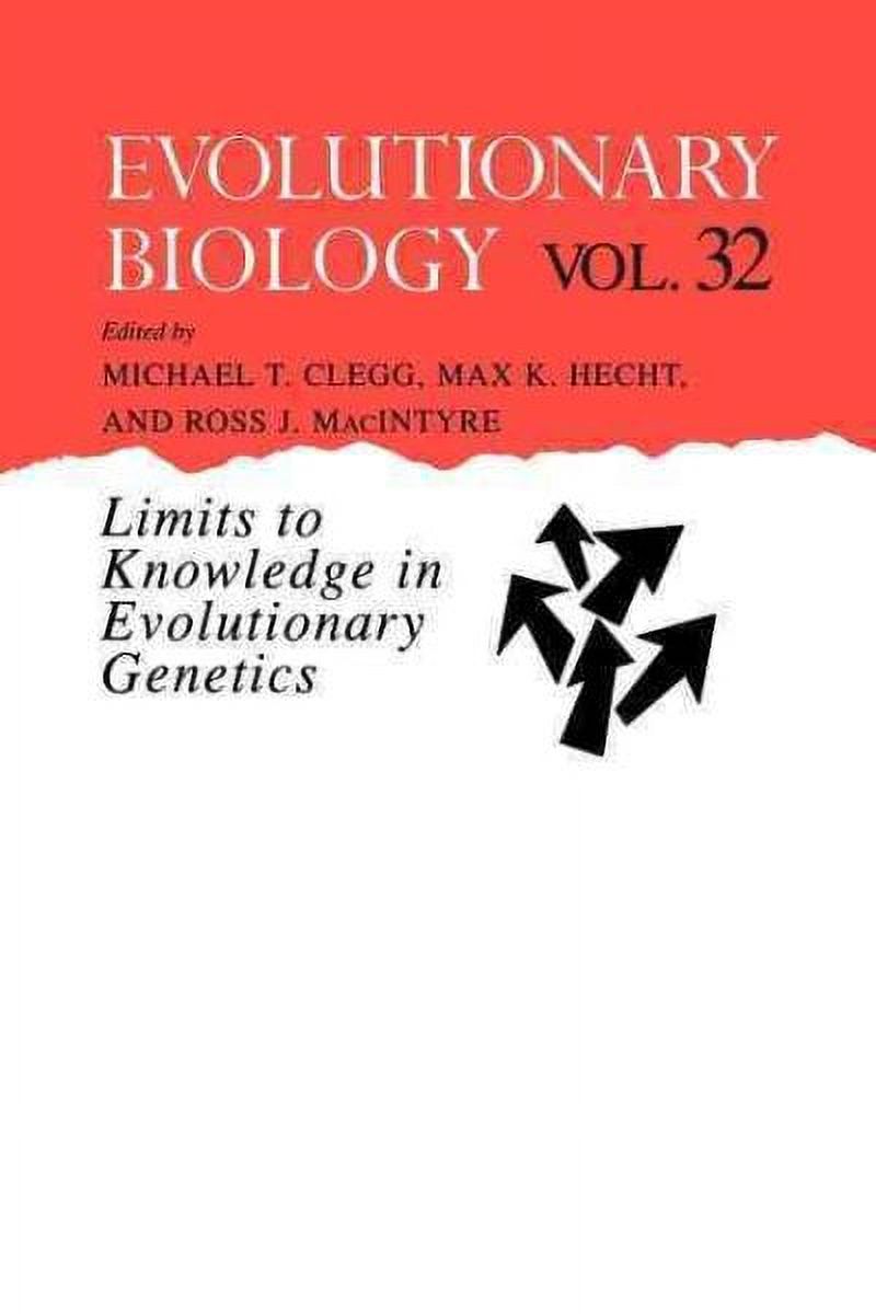 Evolutionary Biology: Evolutionary Biology: Limits to Knowledge in Evolutionary Genetics ...