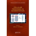 Evolutionary Cell Biology Cellular Processes in Segmentation ...