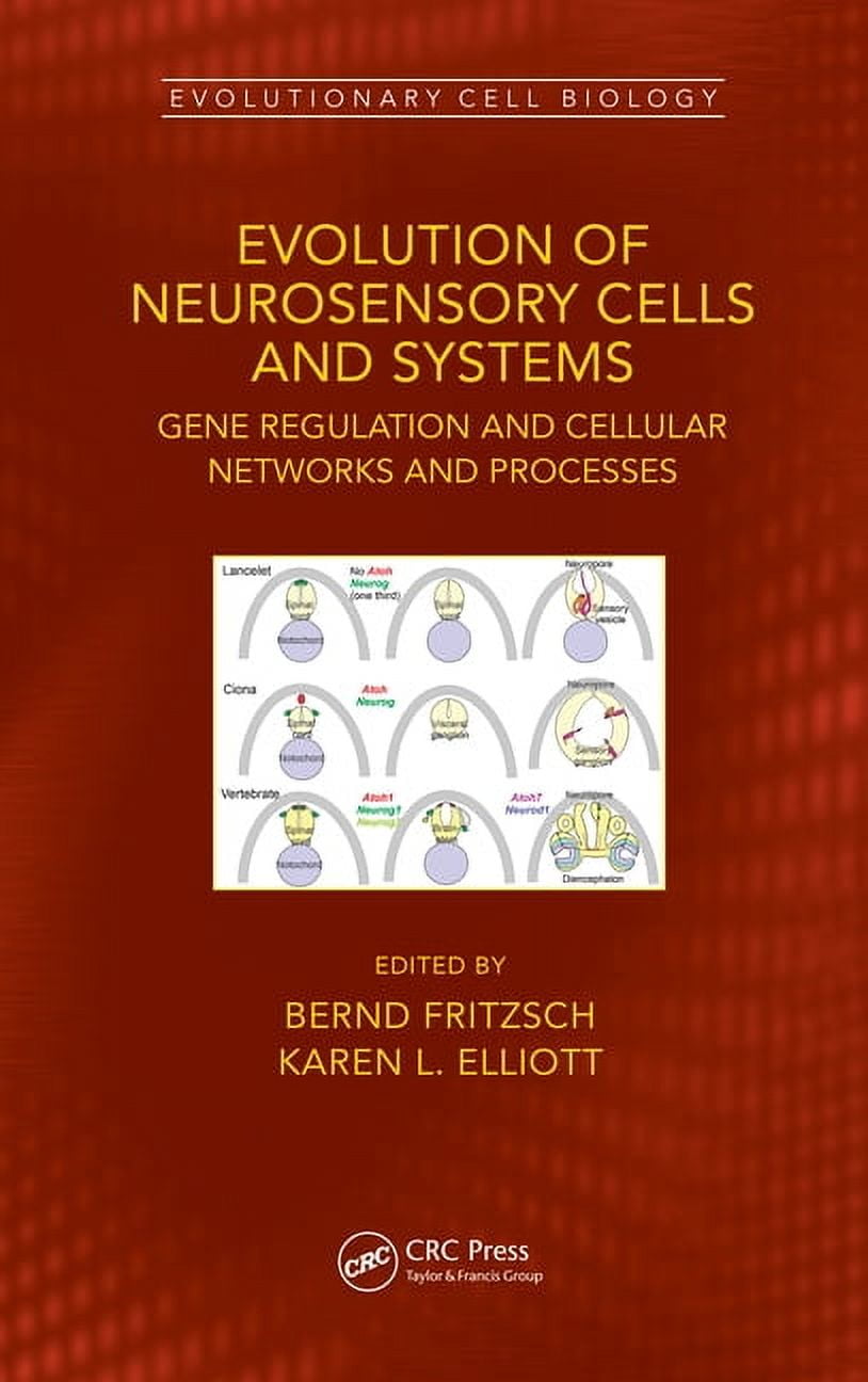 Evolutionary Cell Biology Evolution of Neurosensory Cells and Systems ...