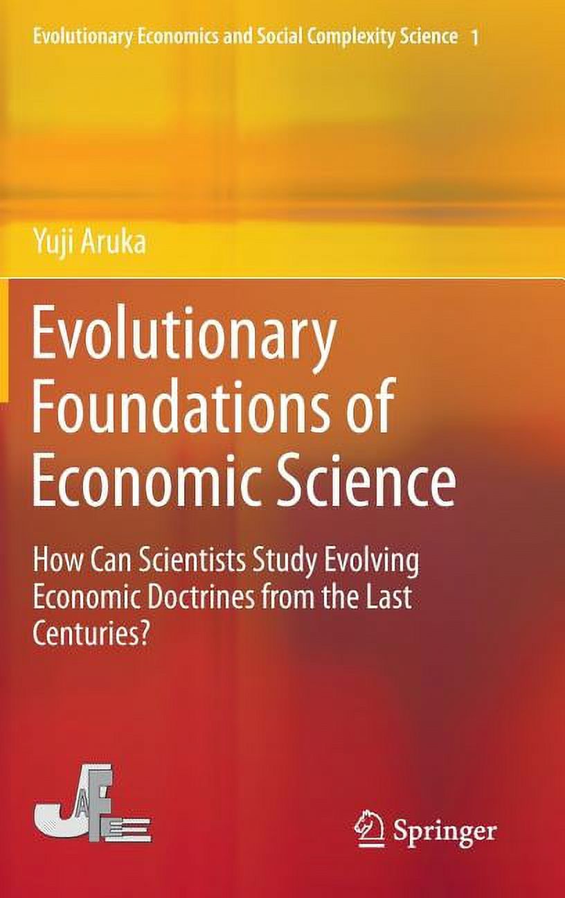 Evolutionary Economics and Social Complexity Science: Evolutionary ...
