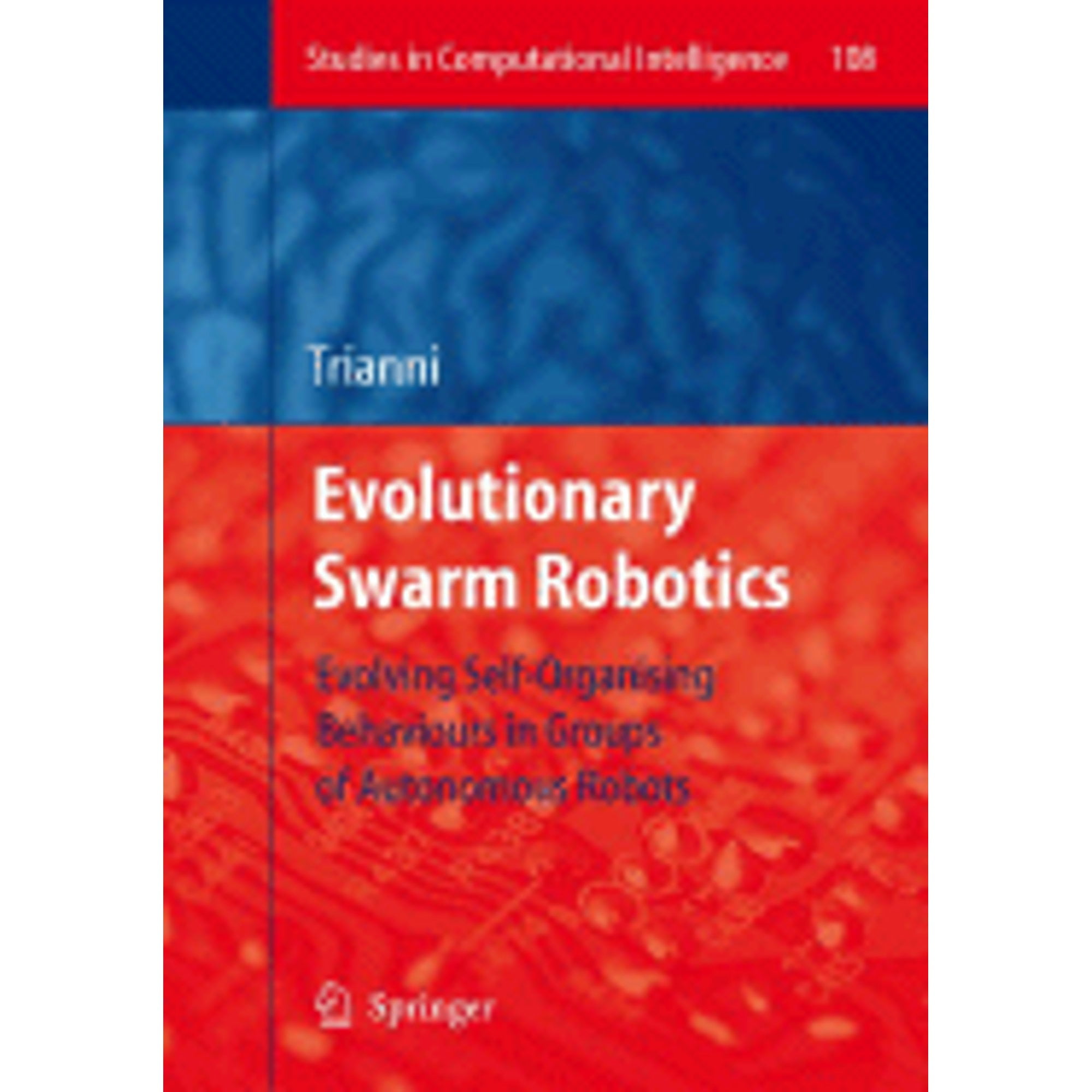 Pre-Owned Evolutionary Swarm Robotics: Evolving Self-Organising ...