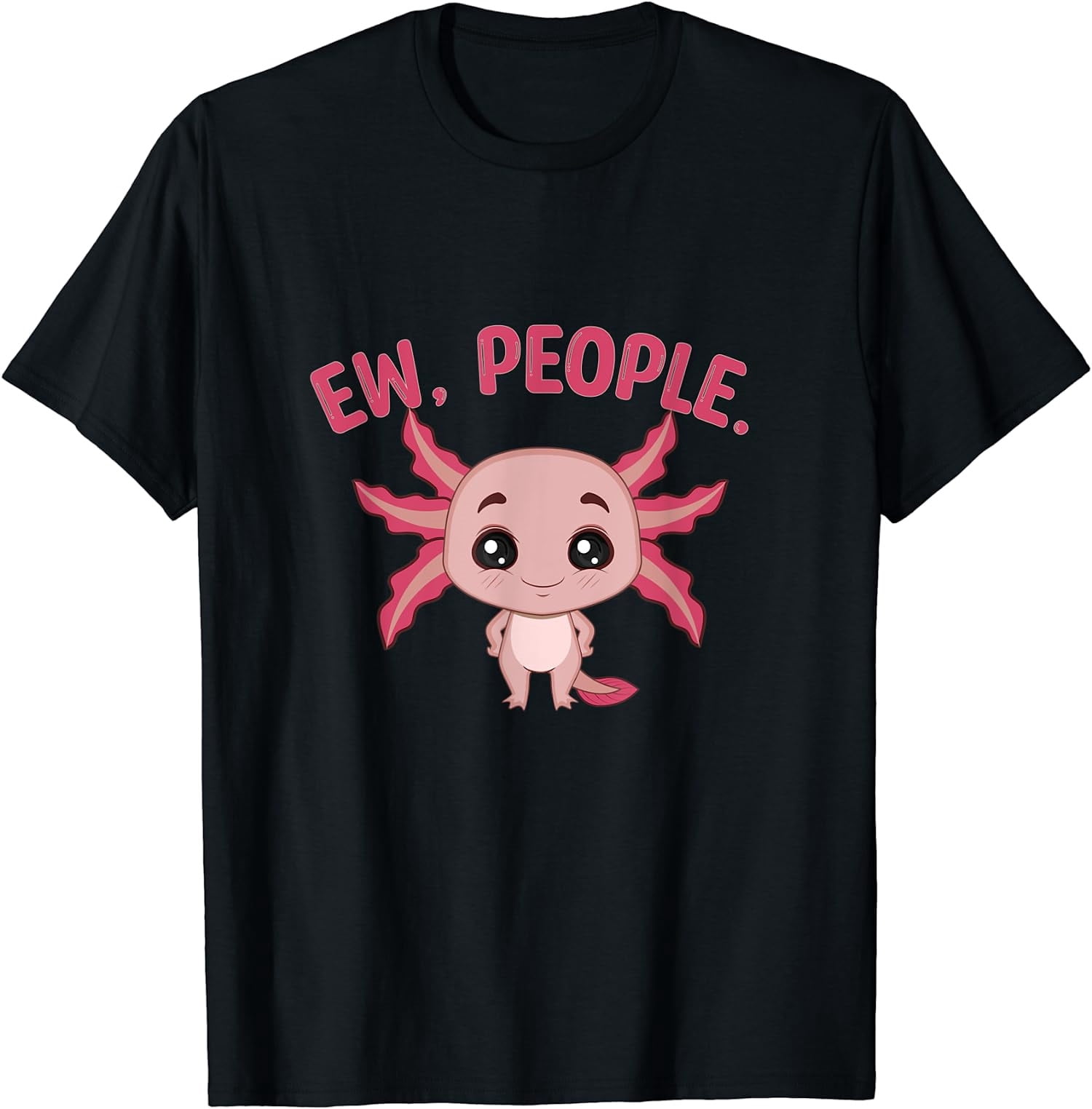 Ew People Shirt Cute Axolotl Animals Unisex T-Shirt - Walmart.com