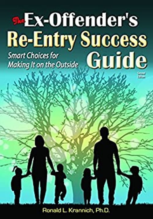 Pre-Owned The Ex-Offender's Re-Entry Success Guide: Smart Choices for ...