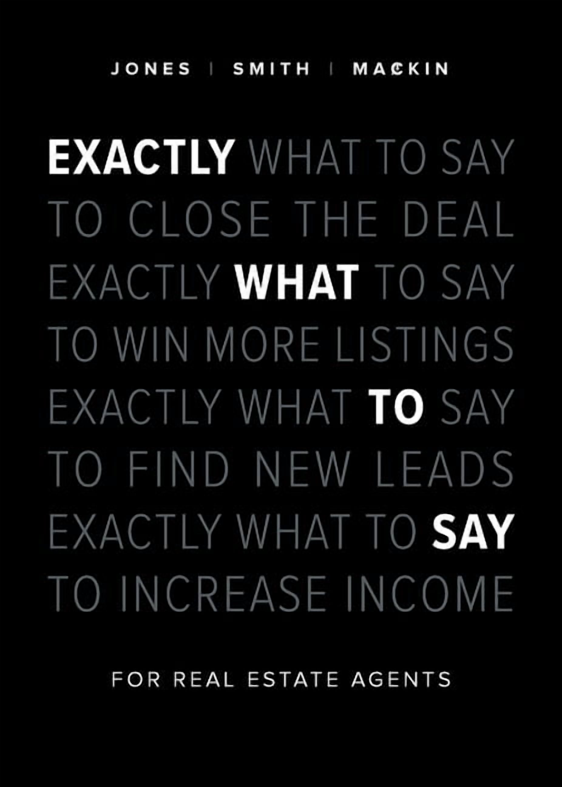 Exactly What to Say: For Real Estate Agents, (Paperback) - Walmart.com