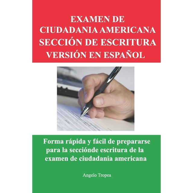 Examen de Ciudadania Americana Sección de Escritura Versión En Español ...