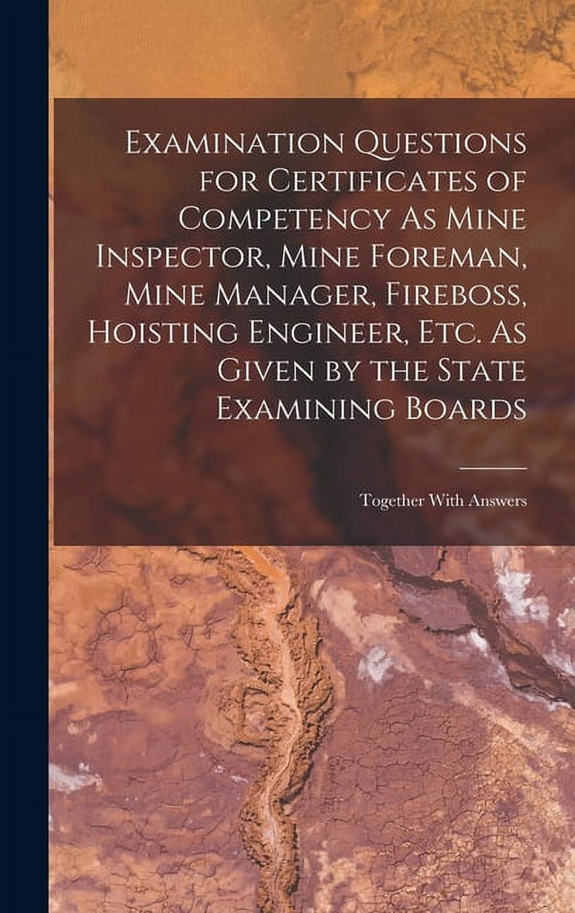 Examination Questions for Certificates of Competency As Mine Inspector ...