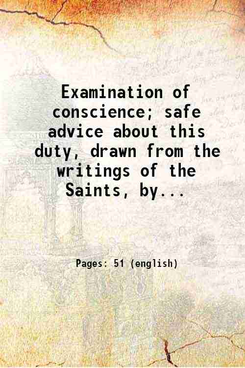 Examination of conscience safe advice about this duty drawn from the ...
