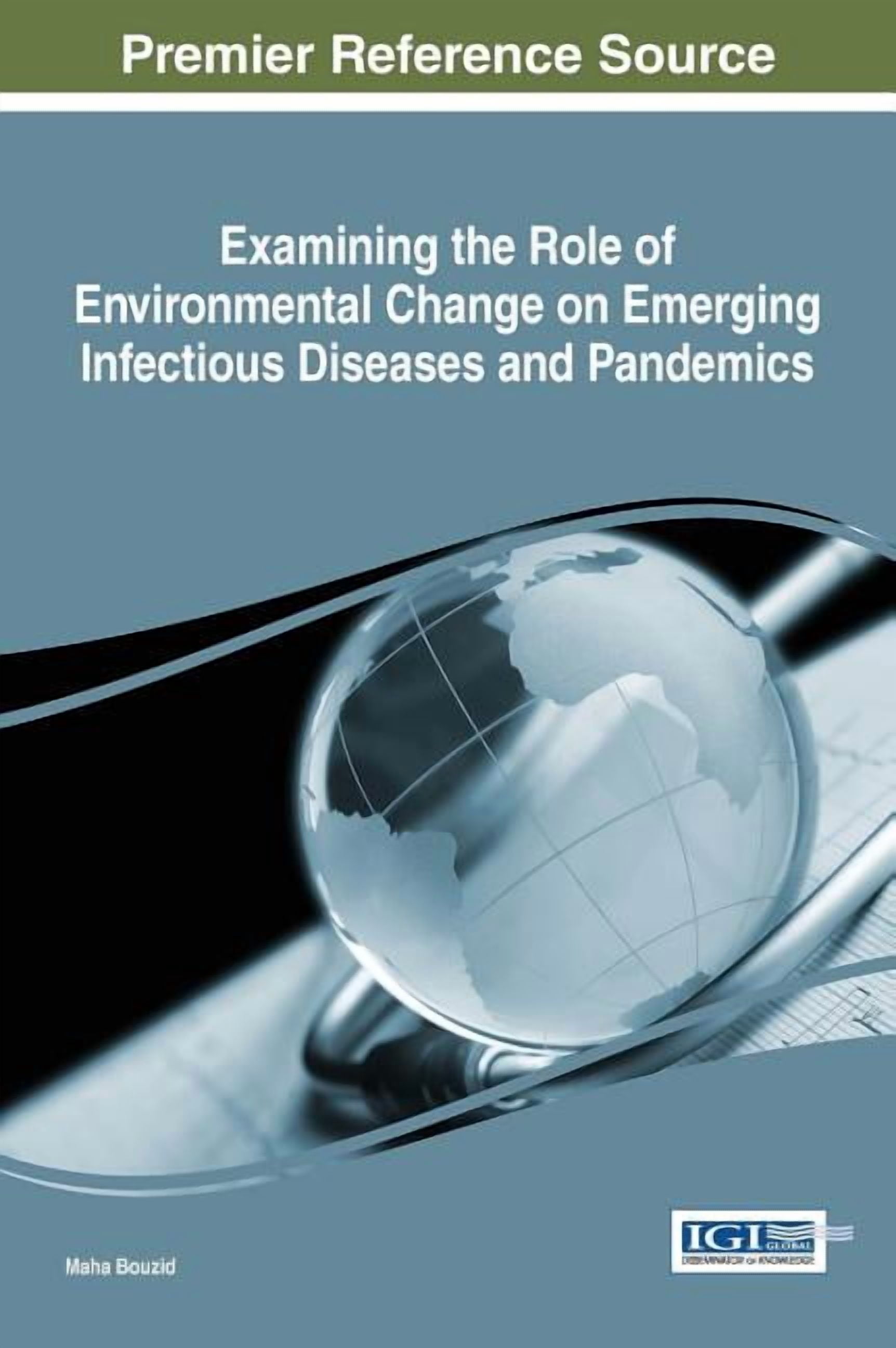 Examining the Role of Environmental Change on Emerging Infectious ...