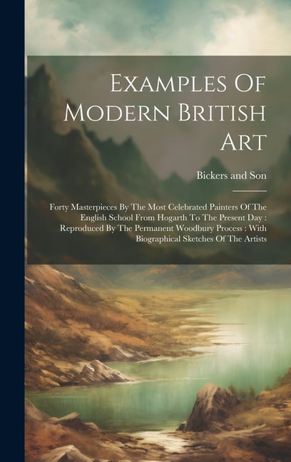 Examples Of Modern British Art: Forty Masterpieces By The Most ...