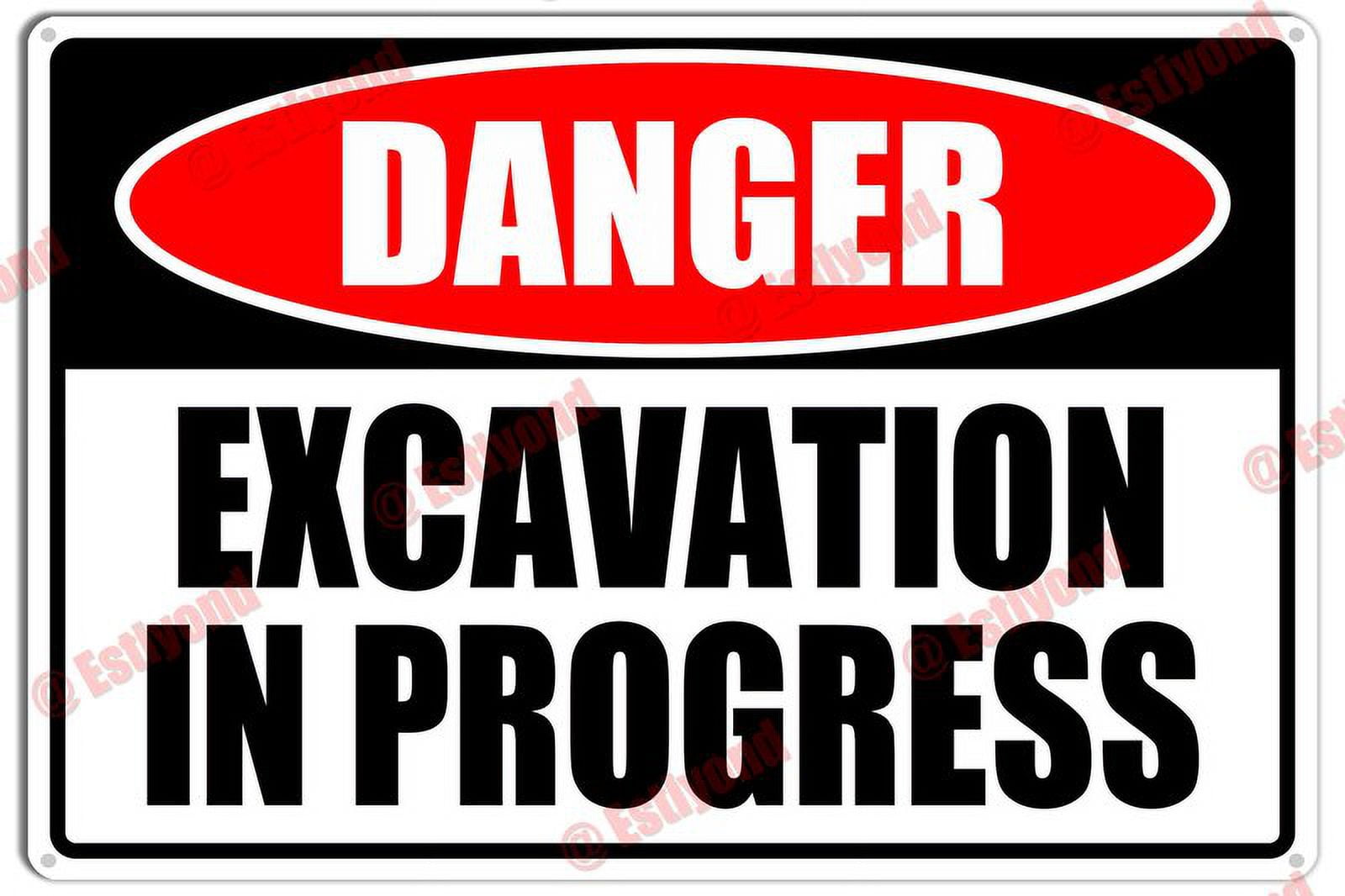 Excavation In Progress Caution Warning Notice Aluminum Metal Sign 8"X12 ...