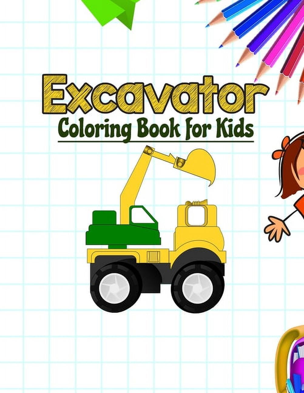 Excavator Coloring Book for Kids: Toys Coloring Book - Walmart.com
