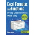 Excel 365 Mastery: Excel Formulas and Functions: 80 Top Excel Functions Made Easy (Hardcover ...