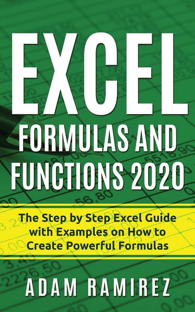 Excel Academy: Excel Formulas and Functions 2020: The Step by Step ...