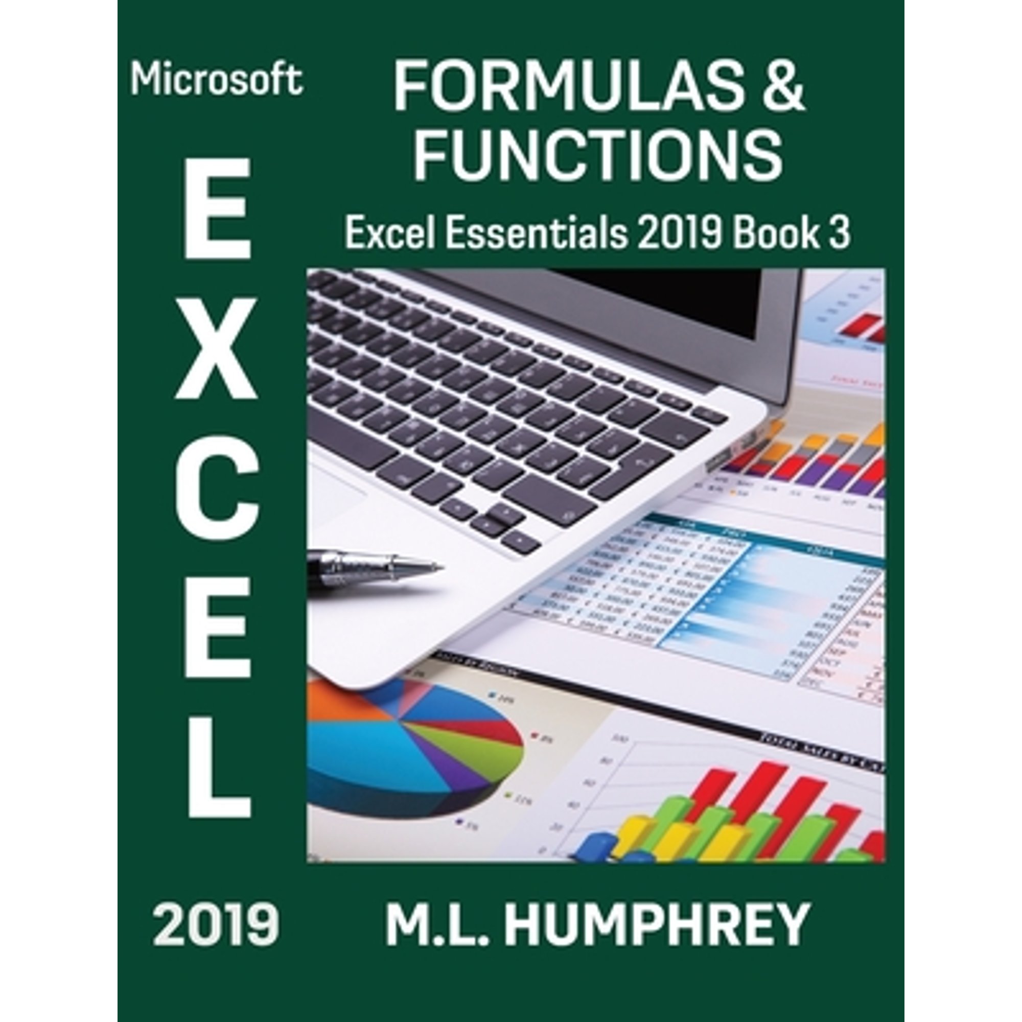 Pre-Owned Excel Essentials 2019: Excel 2019 Formulas & Functions ...