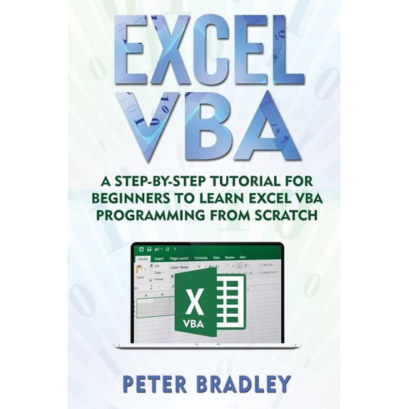 Excel VBA: Excel VBA : A Step-By-Step Tutorial For Beginners To Learn ...