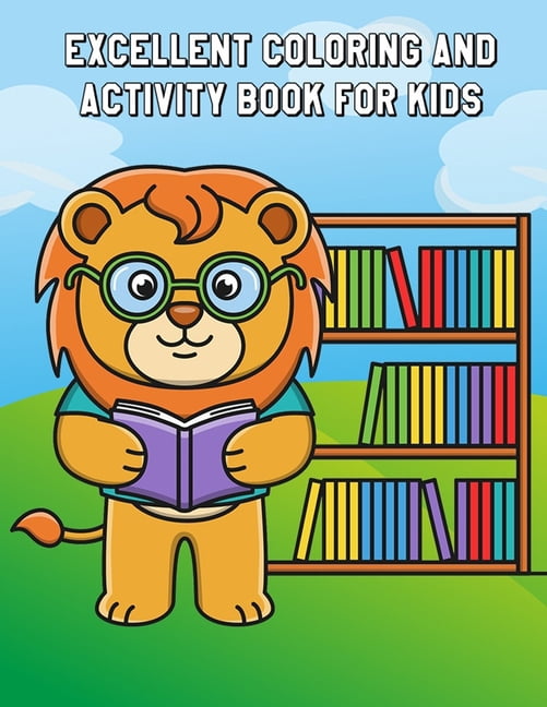 Excellent Coloring and Activity Book for Kids: Learning Workbooks: Dot ...