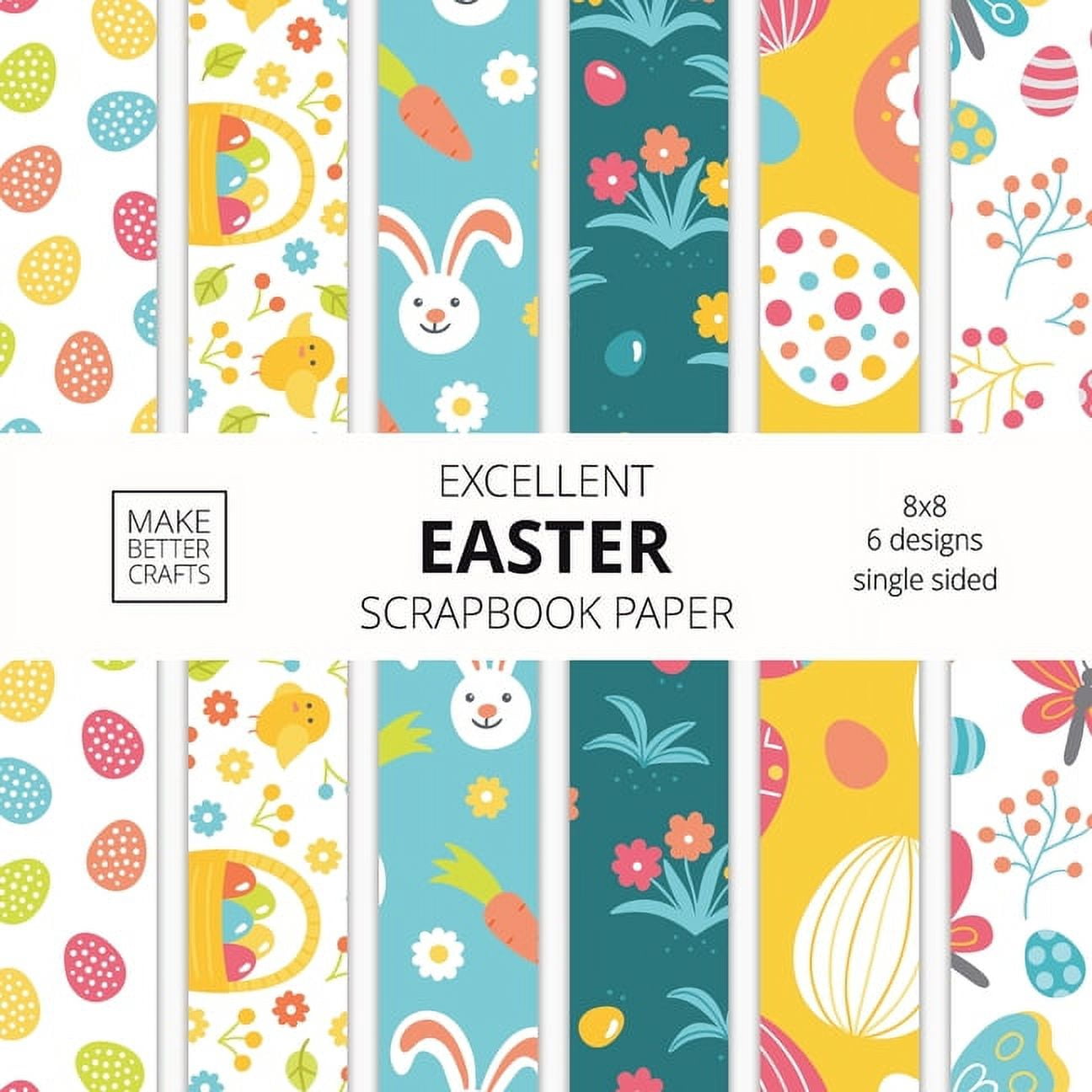 Excellent Easter Scrapbook Paper: 8x8 Easter Holiday Designer Paper for ...