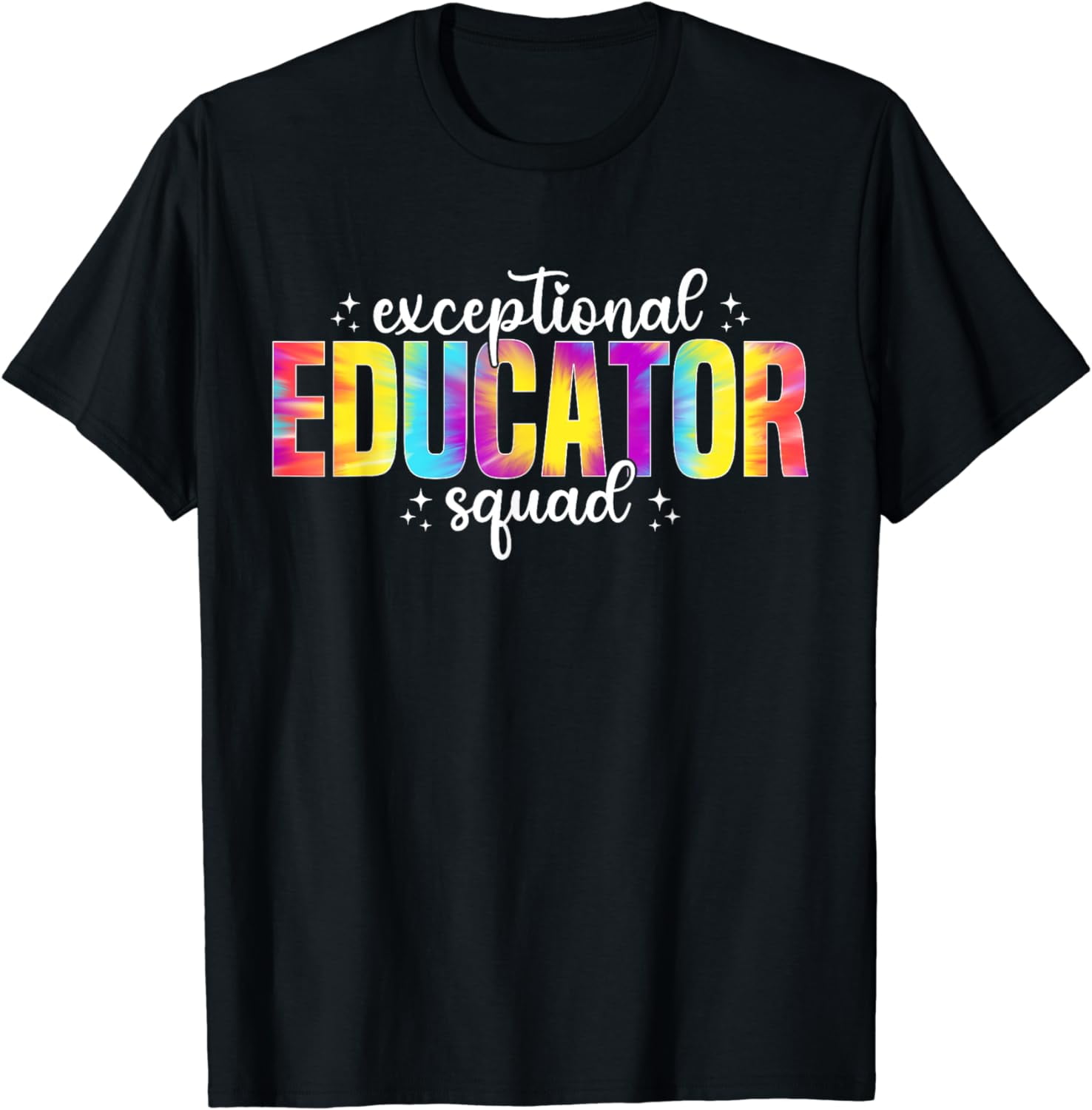 Exceptional Educator Squad Special Education Teacher Tie Dye Cotton T ...