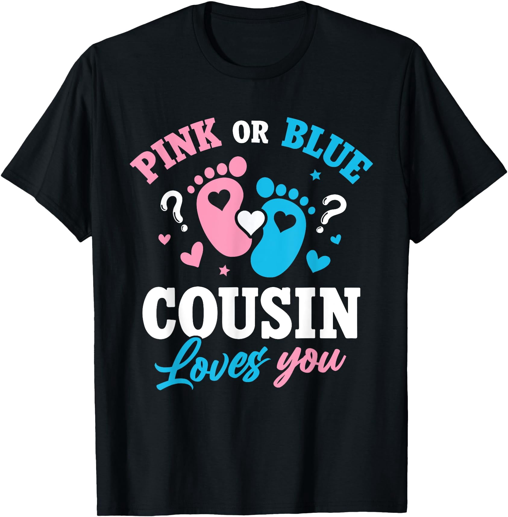 Exciting Pink Blue Footprint Gender Reveal Cousin T-Shirt For Family ...