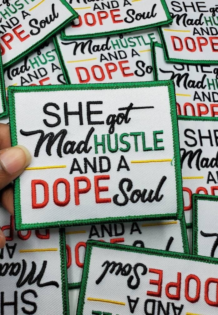 Exclusive 3.5"x3", GREEN Border, "She Got Mad Hustle and Dope Soul ...