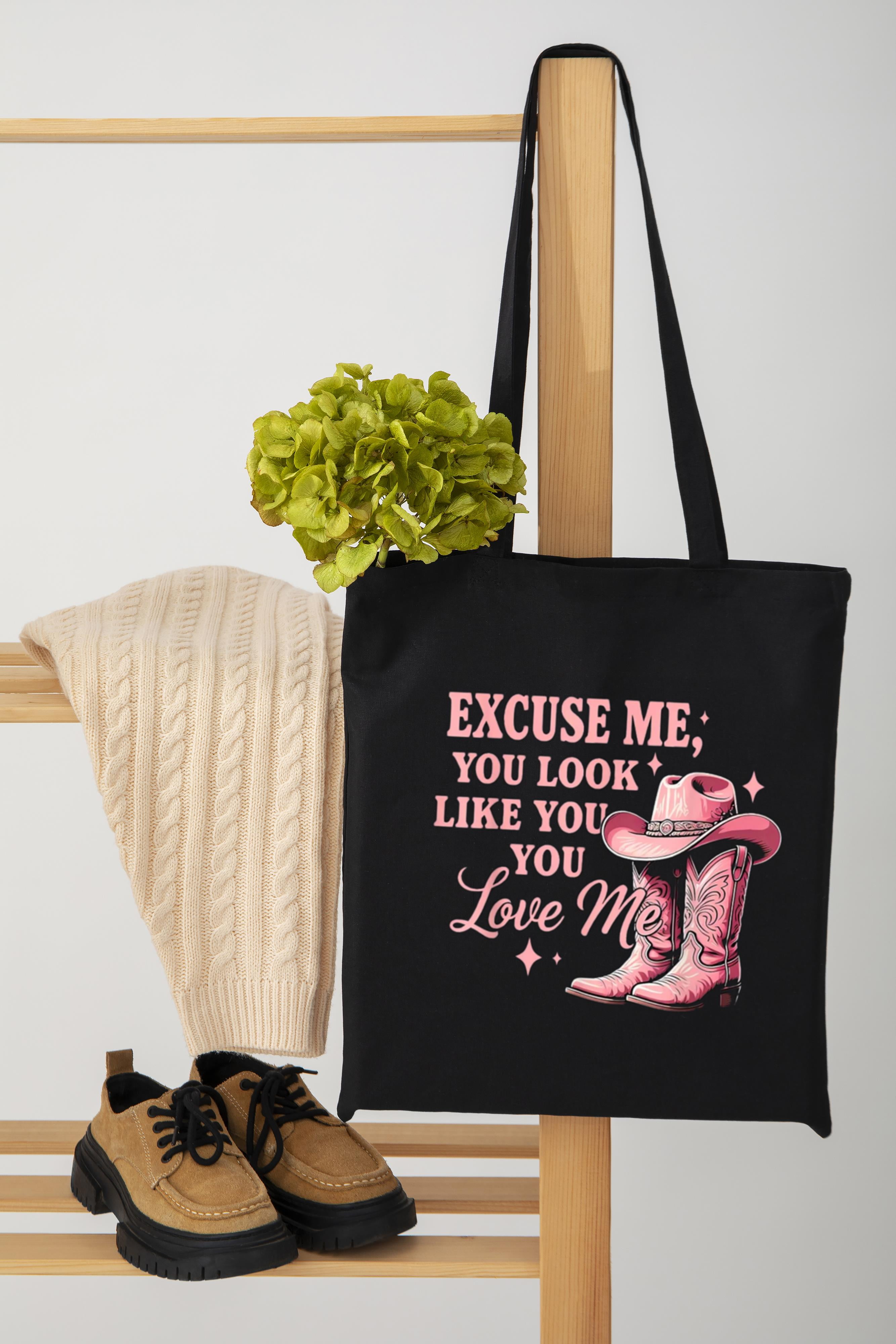Excuse Me, You Look Like You Would Love Me, Funny, Boots, Meme, Quote ...