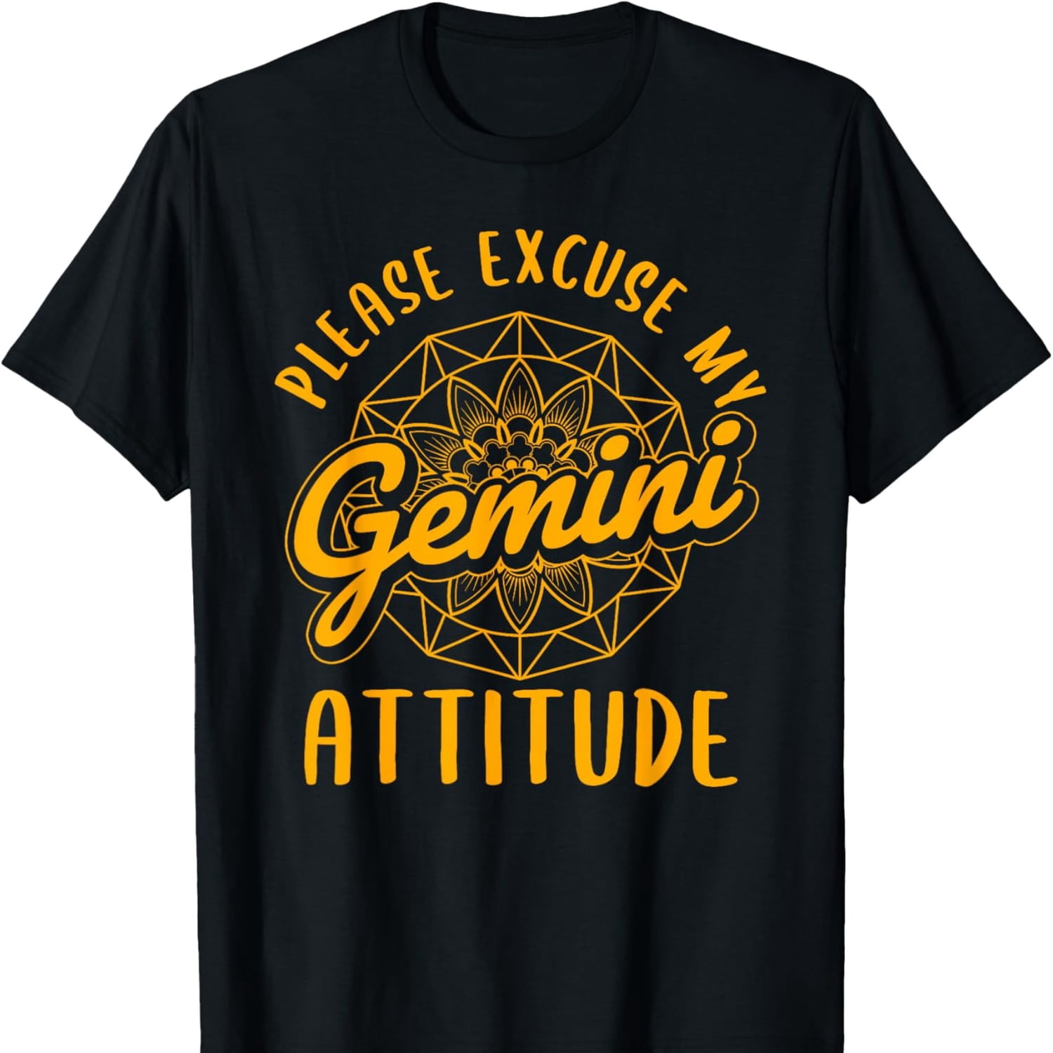 Excuse My Gemini Atude Gemini Zodiac Sign T-S1Hirt - Walmart.com