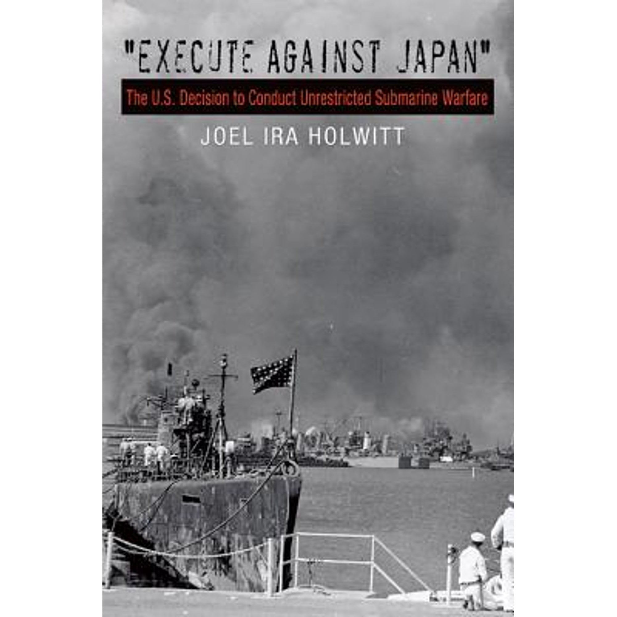 Pre-Owned Execute Against Japan: The U.S. Decision to Conduct ...