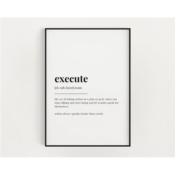 Execute Definition Print, Motivational Wall Art, Definition Print ...