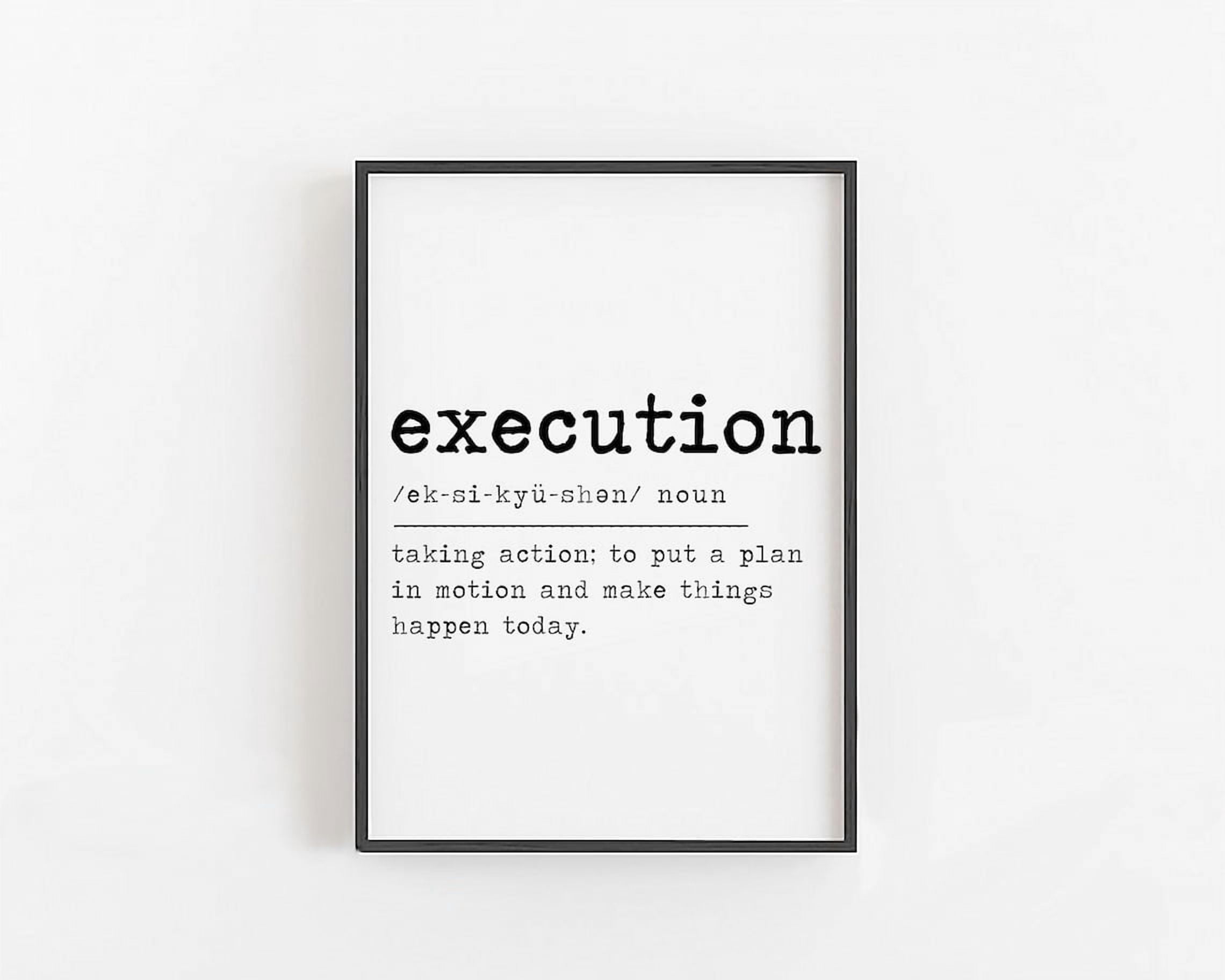Execution Definition, Motivational Wall Decor for Office, Inspirational ...