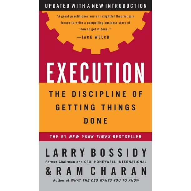 Execution : The Discipline of Getting Things Done (Hardcover) - Walmart.com