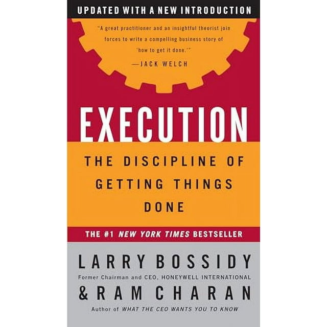 Execution: The Discipline of Getting Things Done (Hardcover) - Walmart.com