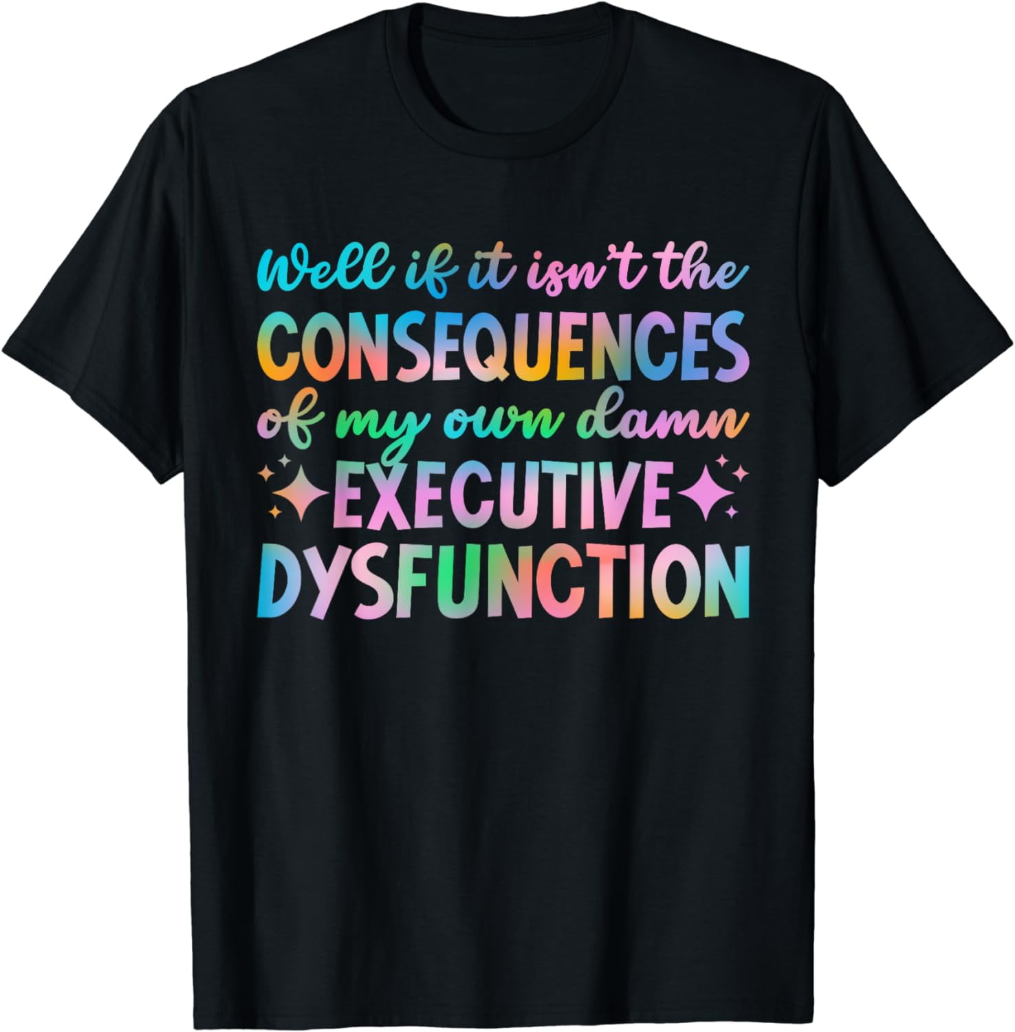 Executive Dysfunction ADHD Awareness Month ADHD Warrior T-Shirt ...