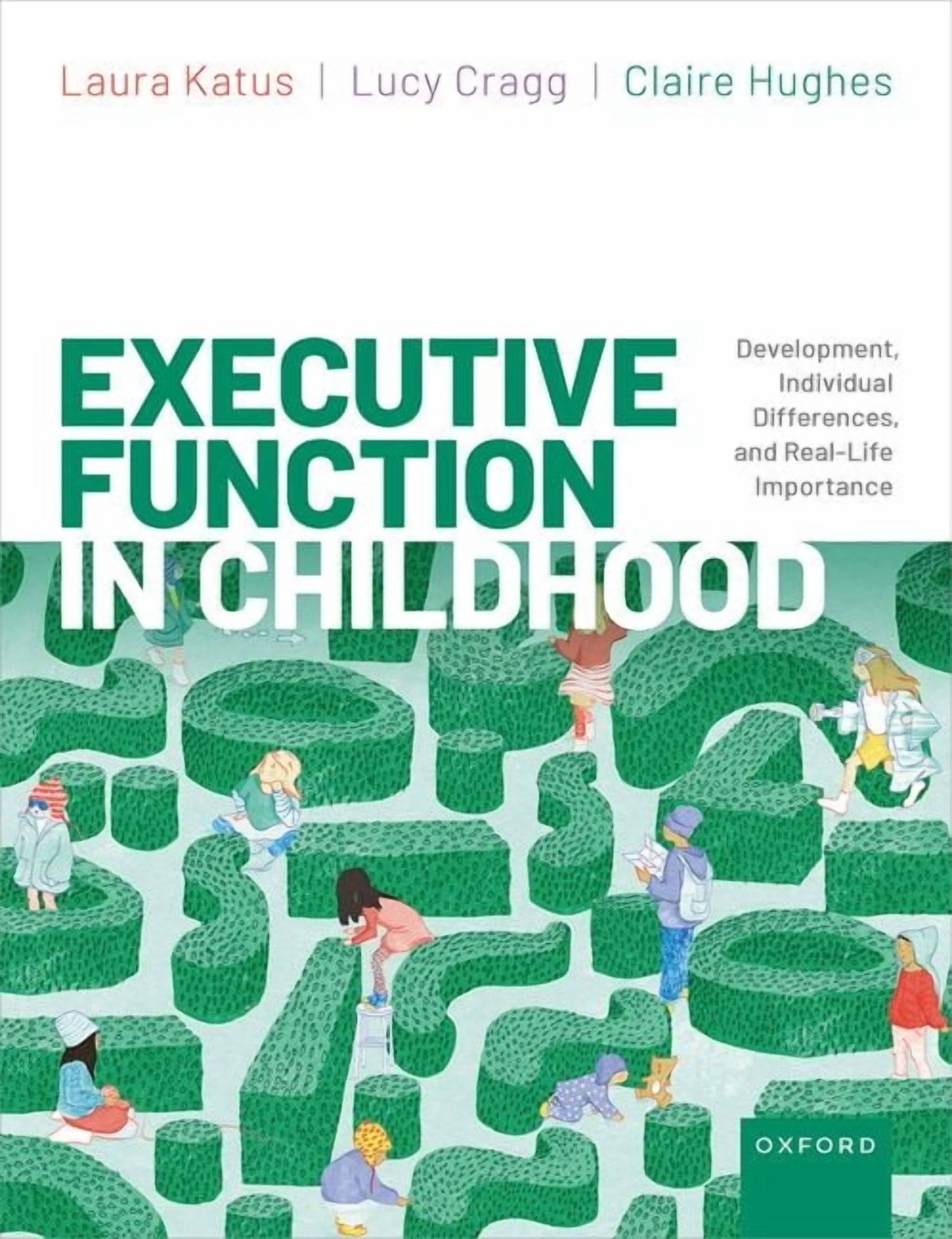 Executive Function in Childhood: Development, Individual Differences ...
