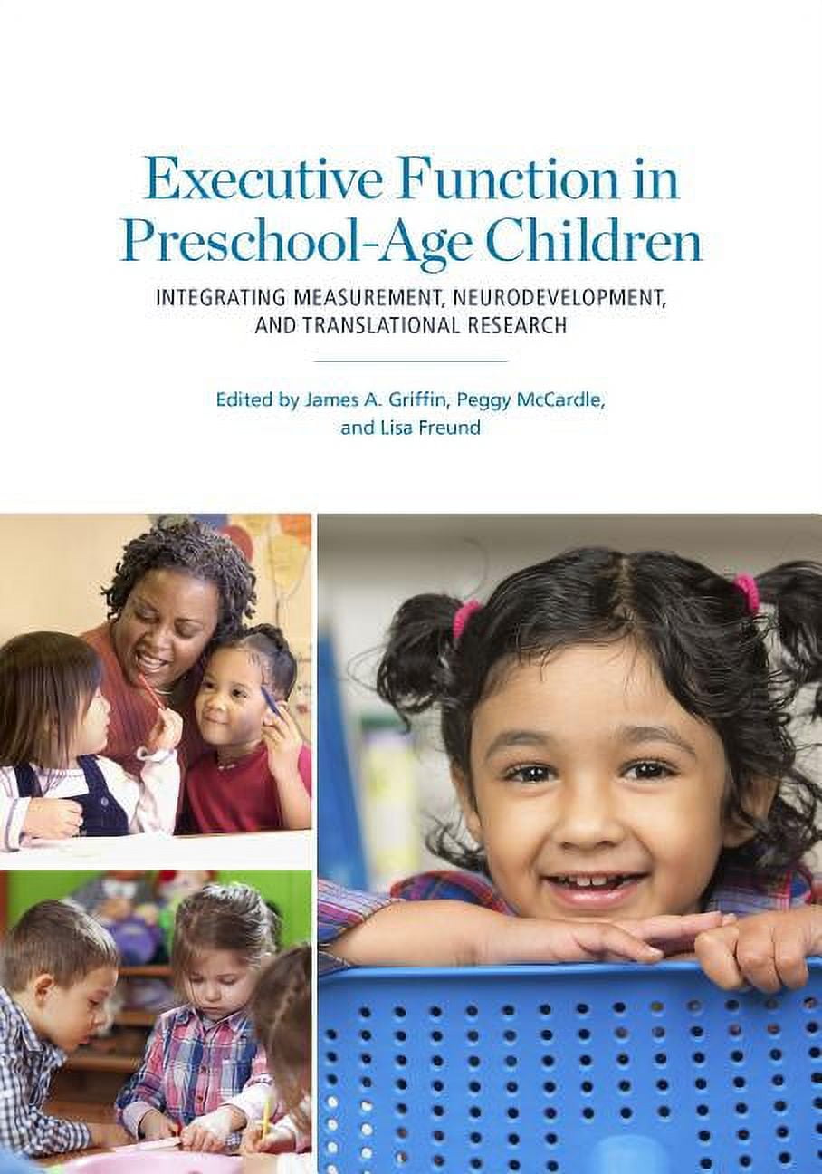 Executive Function in Preschool-Age Children : Integrating Measurement ...