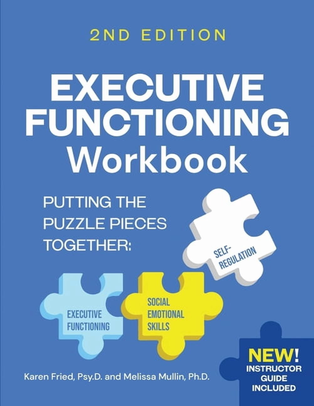 Executive Functioning Workbook 2nd Edition: Putting the Puzzle Pieces ...