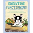 Executive Functioning Workbook for Kids: A Paw-some Adventure with ...