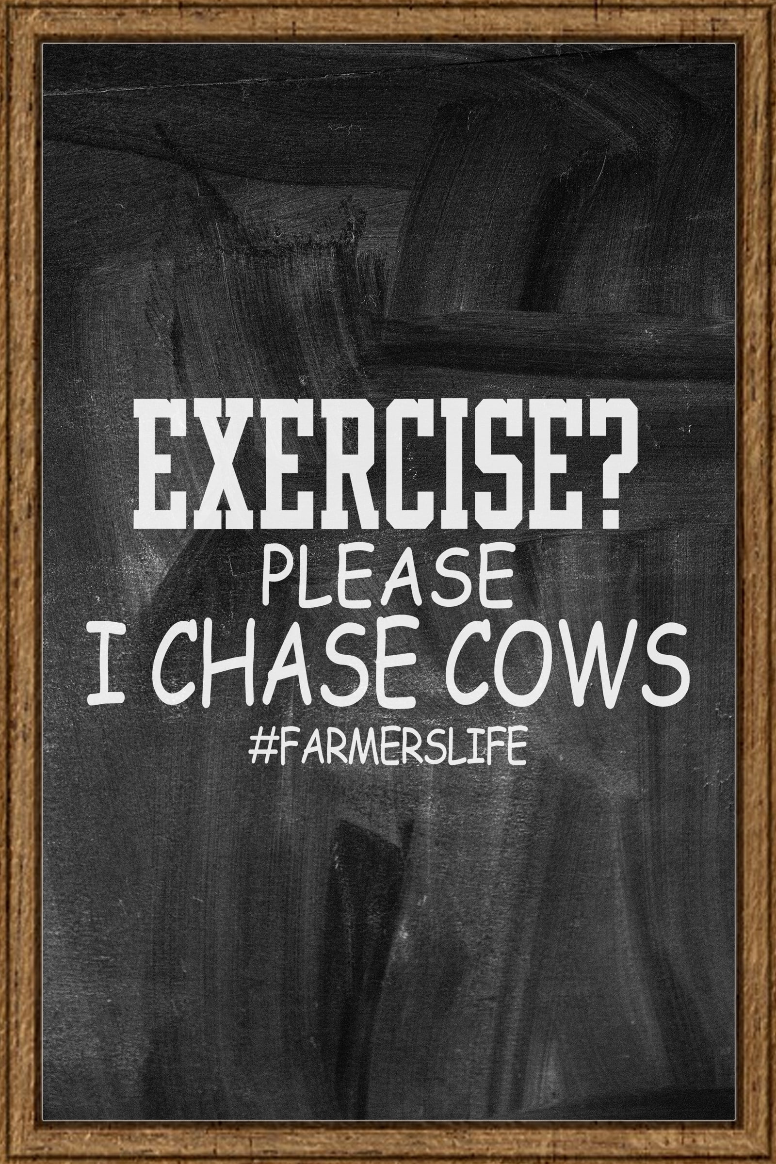 Exercise? Please I Chase Cows Farm Life Tin Sign Chalk Board Wall Art ...