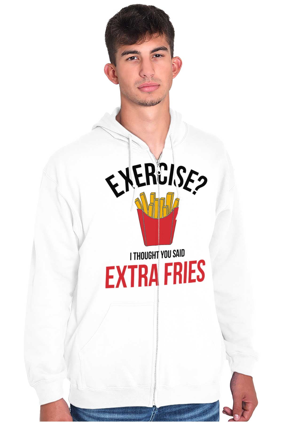 Exercise You Said Extra Fries Foodie Zip Up Hoodie Men's Women's Brisco ...