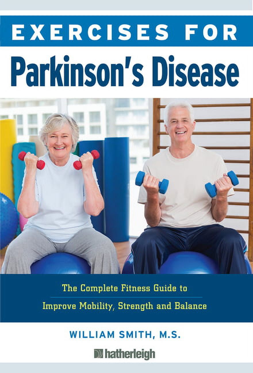 Exercises for Exercises for Parkinson's Disease: The Complete Fitness ...