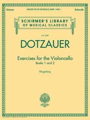 Exercises for the Violoncello - Books 1 and 2: Schirmer Library of ...