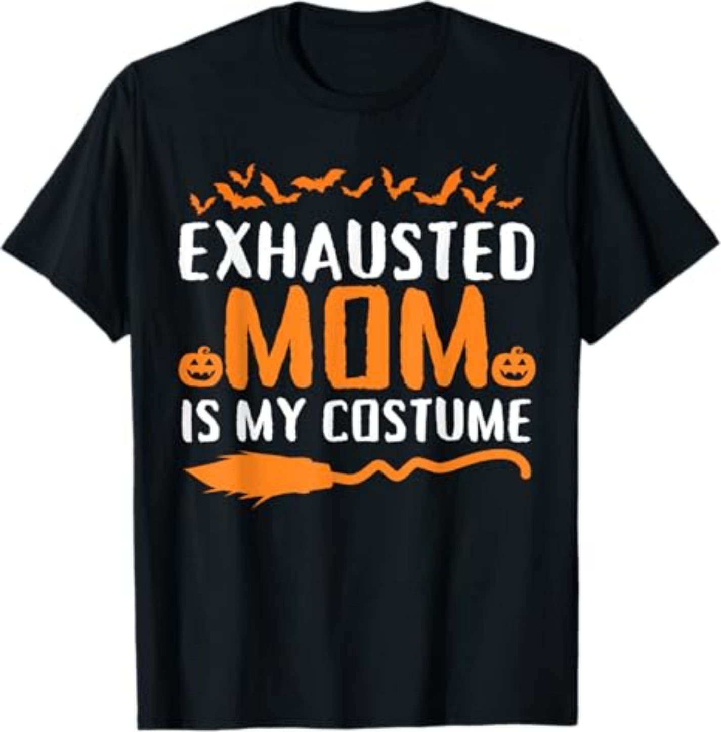 Exhausted Mom Is My Costume Tired Mom Halloween T Shirt