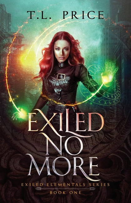 Exiled Elementals Exiled No More: Exiled Elementals Series (Book One ...