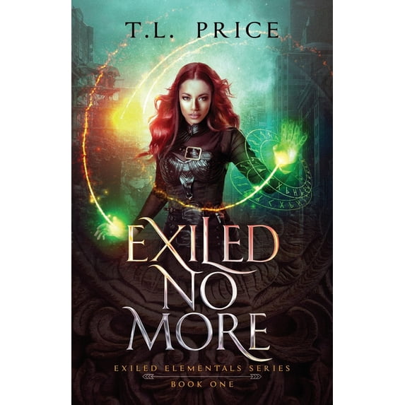 Exiled Elementals Exiled No More: Exiled Elementals Series (Book One ...