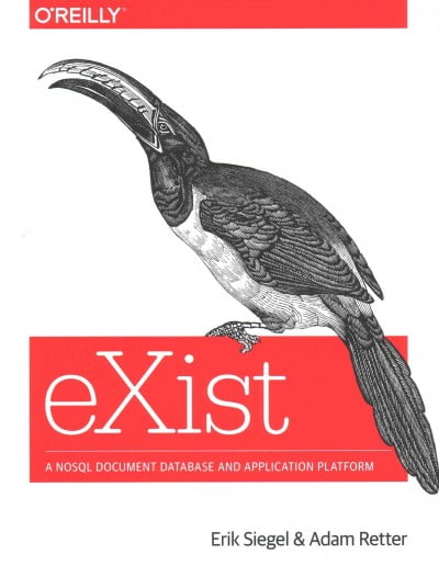 Exist: A Nosql Document Database and Application Platform (Paperback ...