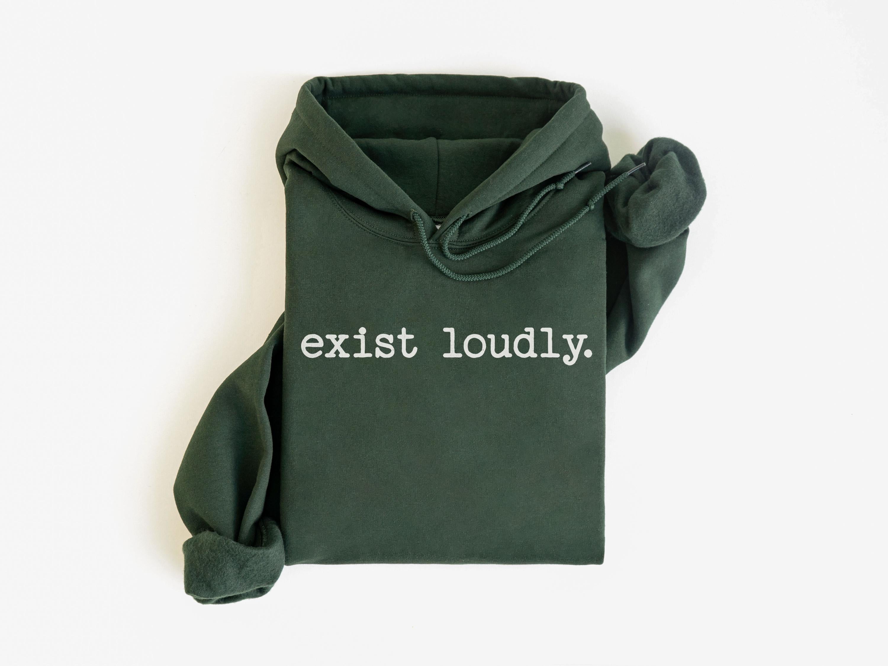 Exist Loudly T-Shirt, Equal Social Justice, Equality T-Shirt, Girl Power, Shirt, Womens Ho ...