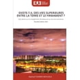 Existe-T-Il Des Vies Superieures Entre La Terre Et Le Firmament ...