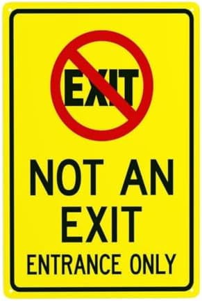 Not An Exit Entrance Only Warning Sign, Exit Metal Signs for Business ...