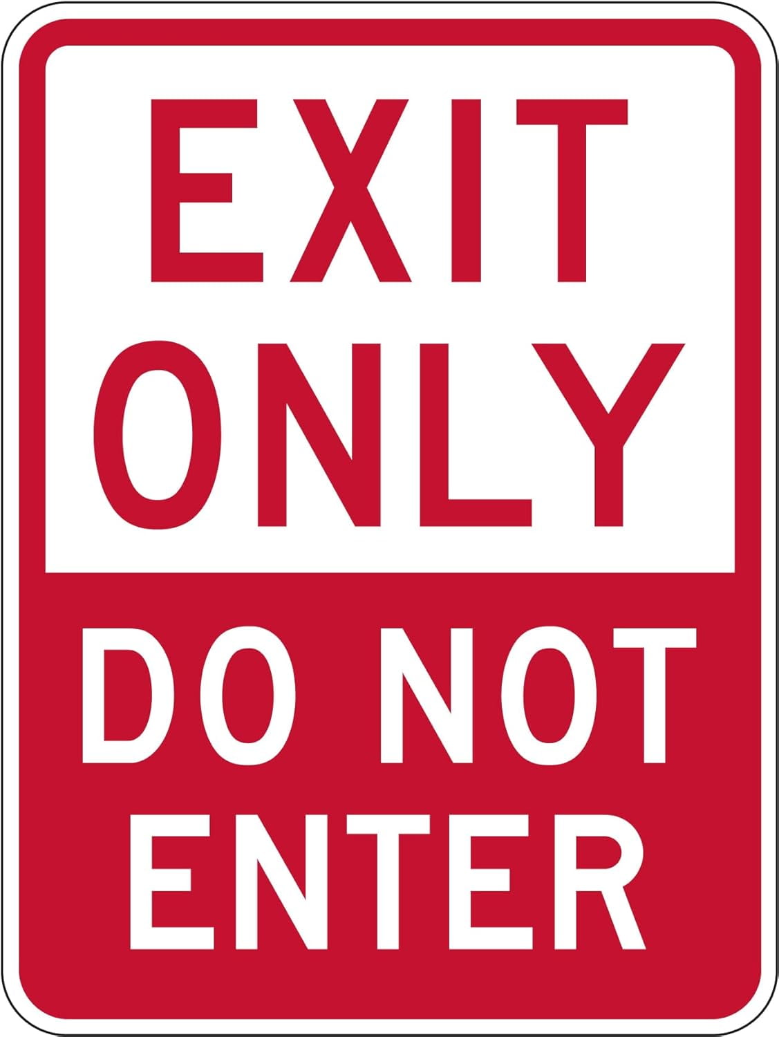 Exit Only Do Not Enter Sign - 18x24 - Reflective | Rust Free Aluminum ...