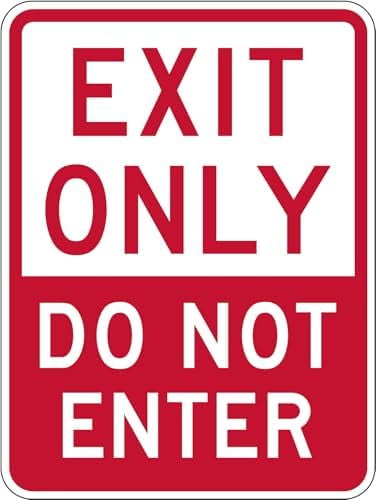 exit only do not enter sign - 18x24 - reflective | rust free aluminum ...